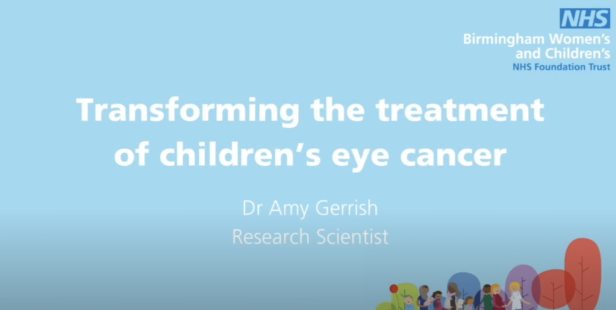 Transforming the treatment of children’s eye cancer (retinoblastoma ...